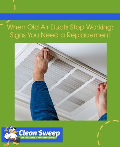 When Old Air Ducts Stop Working: Signs You Need a Replacement - Clean ...